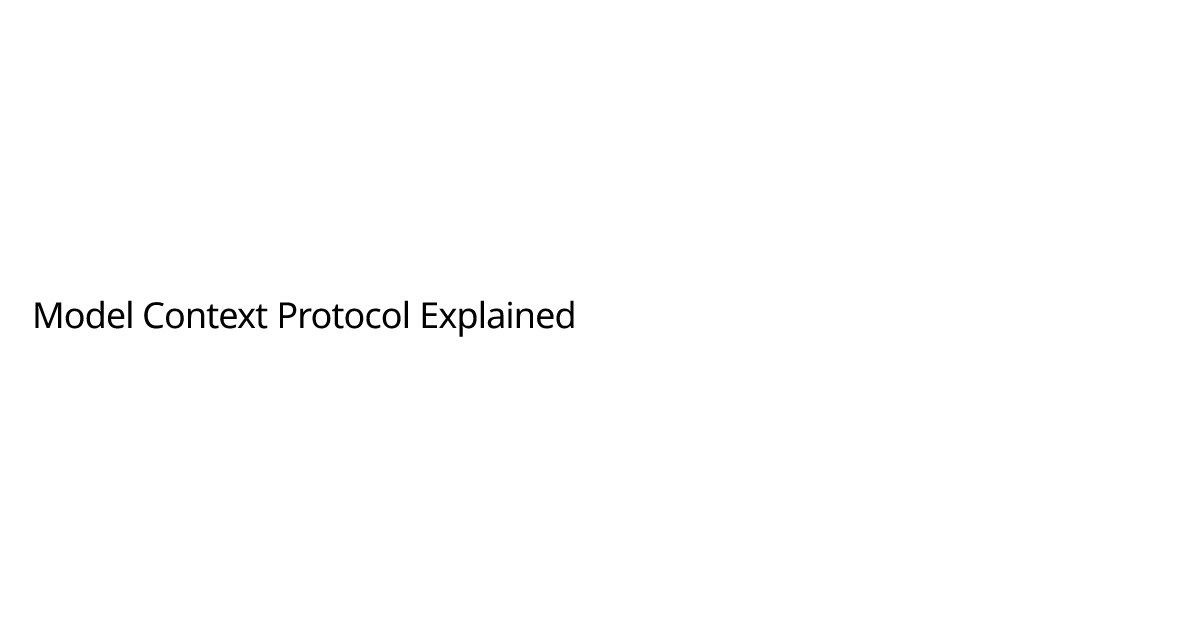 Model Context Protocol Explained | Galih Pratama