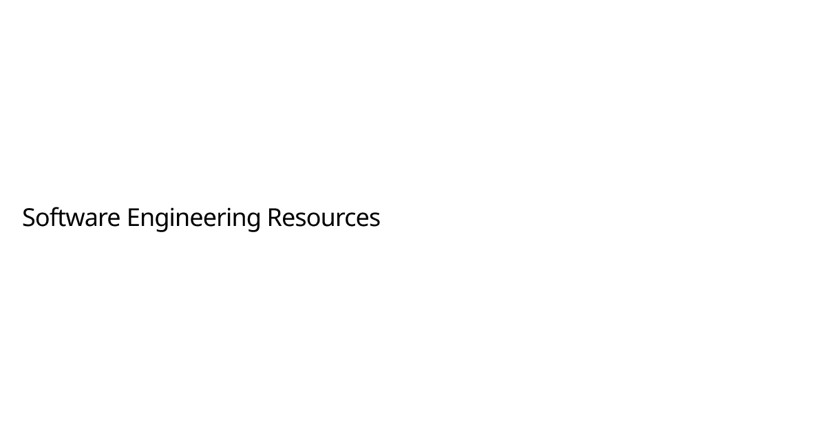 Software Engineering Resources | Portfolio